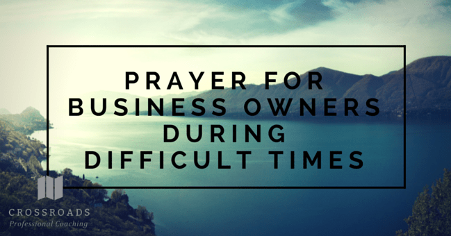Prayer For Business Owner in Difficult Times